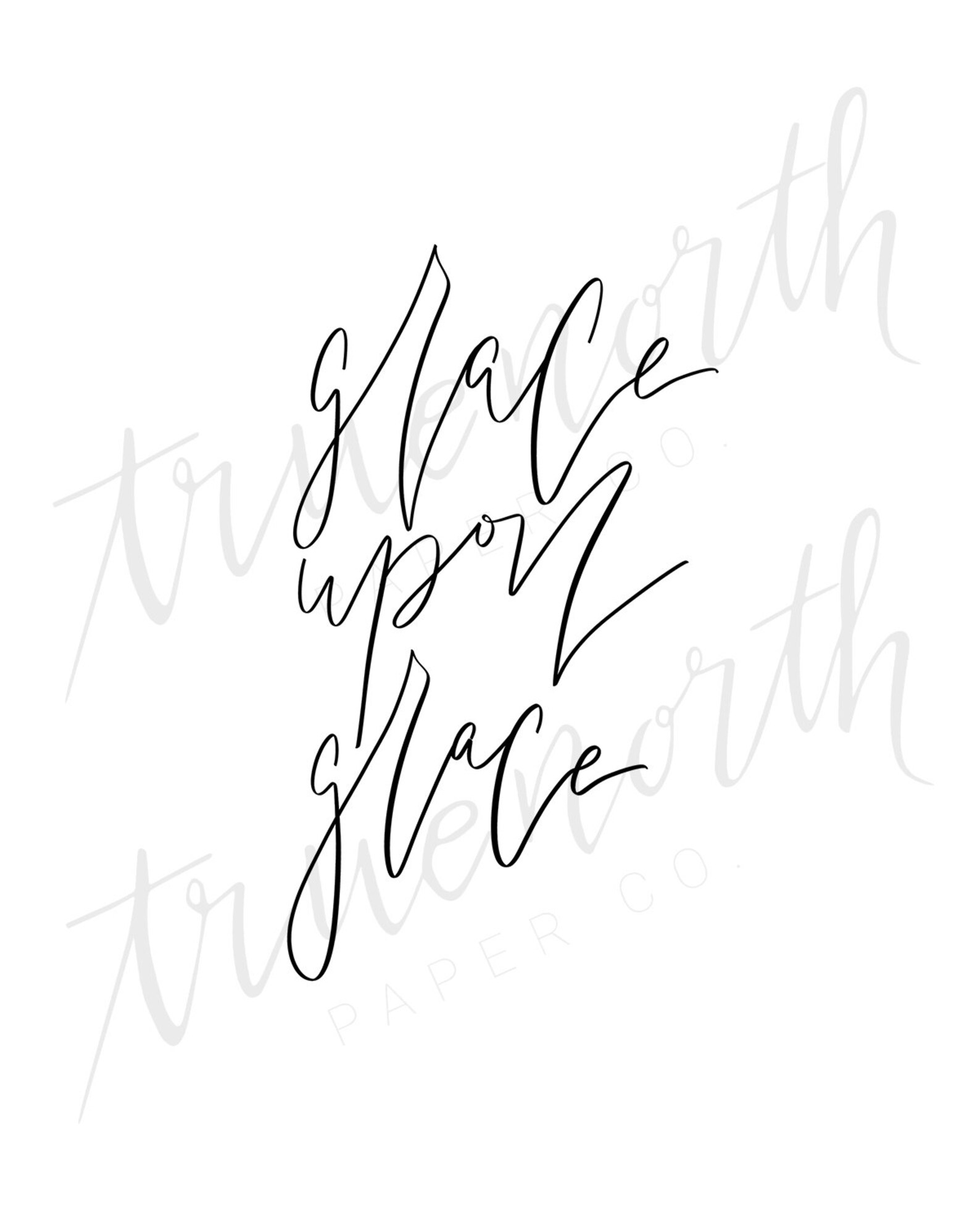 Grace Upon Grace Print, Digital Download, Home Decor, Scripture Art ...
