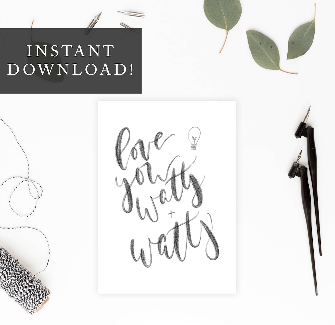 Love You Watts and Watts Printable 5x7 Card, Valentines Day, Funny Pun ...