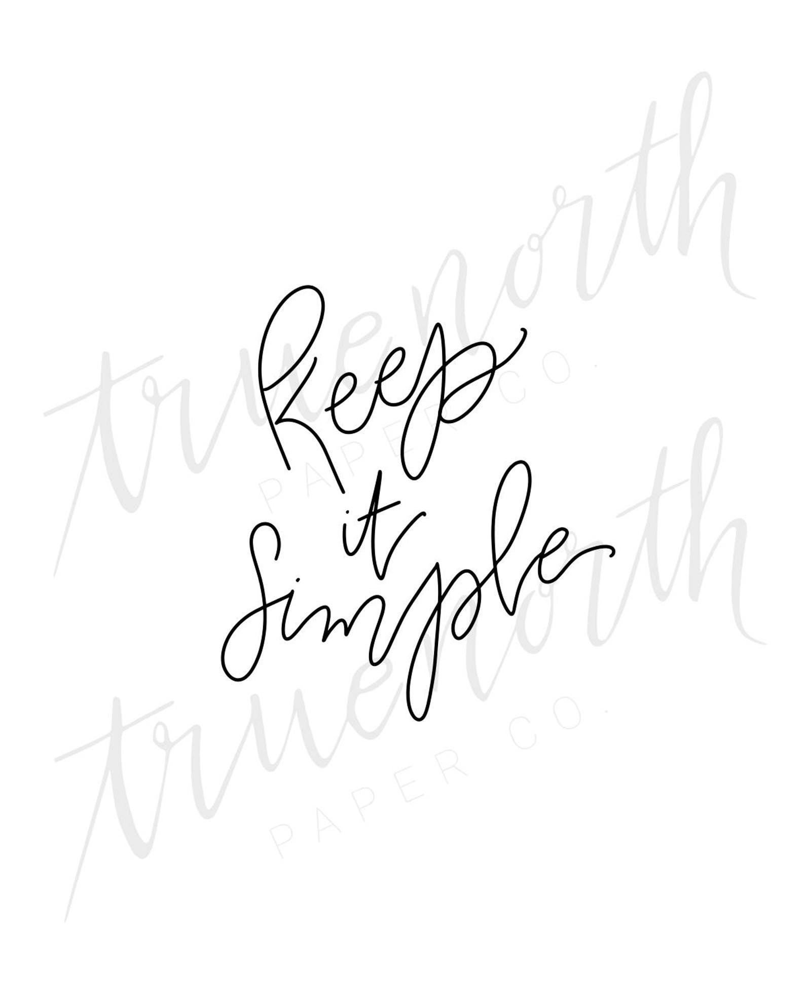 Keep It Simple Poster, Printable Wall Art, Inspirational Quote, Home ...