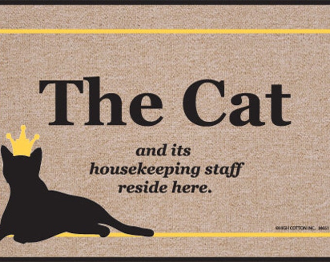 The Cat and Its Housekeeping Staff Reside Here - Funny Cat Themed ...