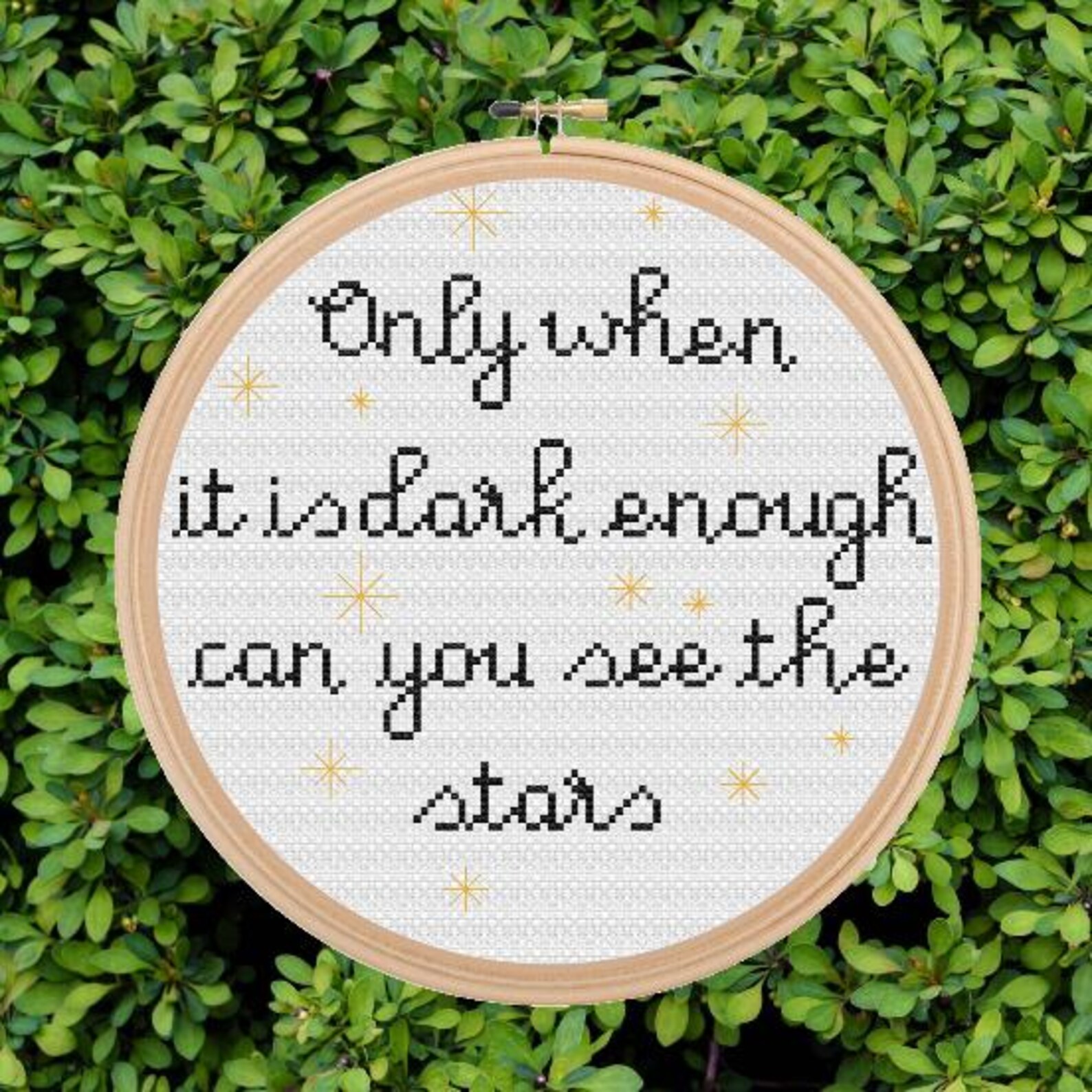 Only When It is Dark Enough Can You See the Stars, Cross Stitch Pattern ...