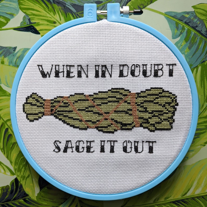 When in Doubt Sage It Out Cross Stitch Pattern Digital - Etsy