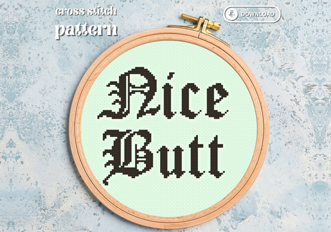 Nice Butt Cross Stitch Pattern, Digital Download, Funny Cross Stitch ...