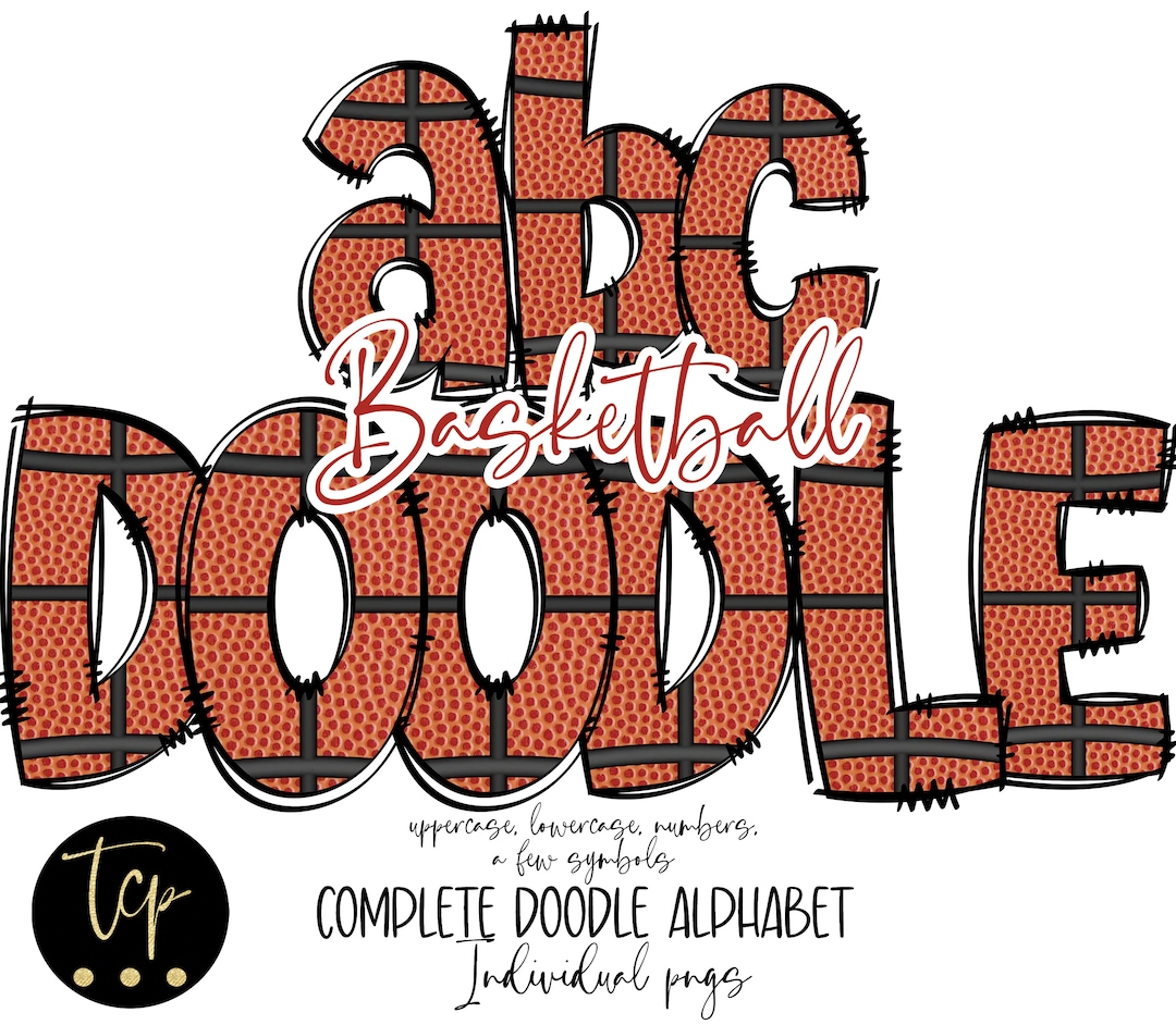 Basketball Doodle Letters PNG Alphabet Bundle, Hand Drawn Alpha Pack ...