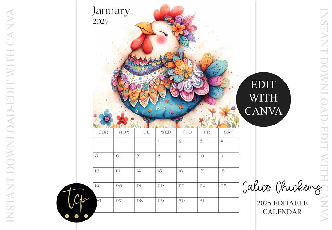 Whimsical Calico Chickens 2025 Calendar Template, Easy to Edit Canva ...