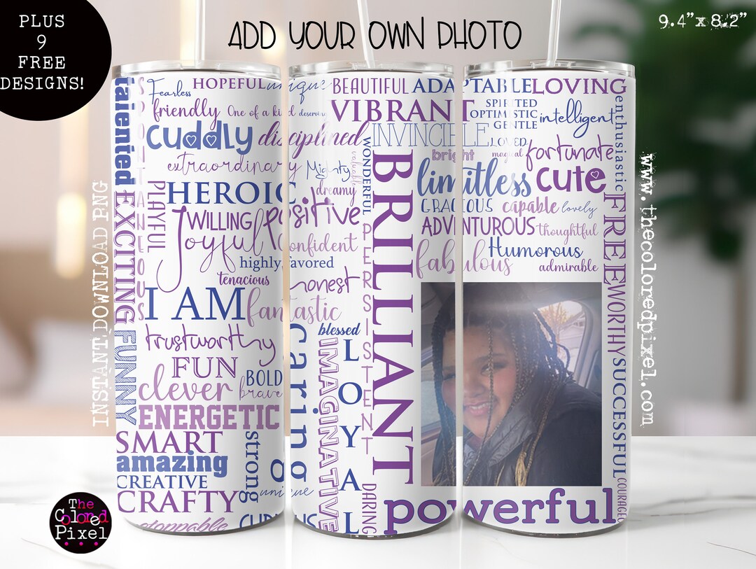 Positive Affirmations Tumbler Wrap: Add Your Photo (PNG Digital ...