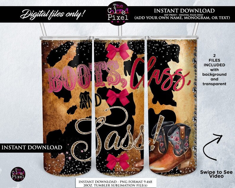 Boots Class And Sass Tumbler Sublimation Wrap 20oz Png Digital Etsy