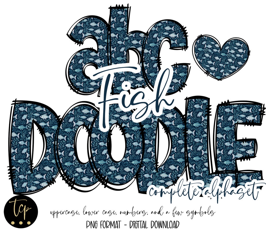 Fish Doodle Letters Alphabet Bundle, Hand Drawn Alpha Pack Png ...