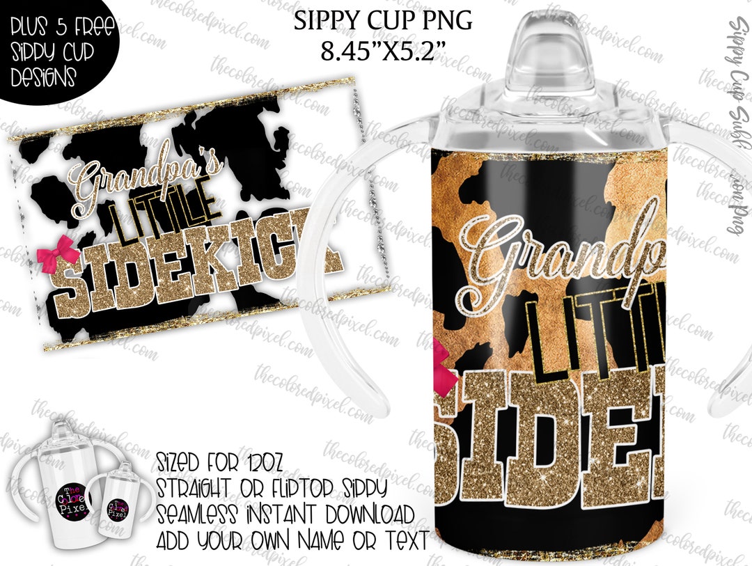 Grandpa's Little Sidekick Sippy Cup PNG: 12oz Sublimation Design ...