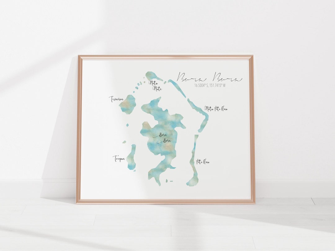 Bora Bora Map / French Polynesia / Labelled Watercolour / Digital or ...