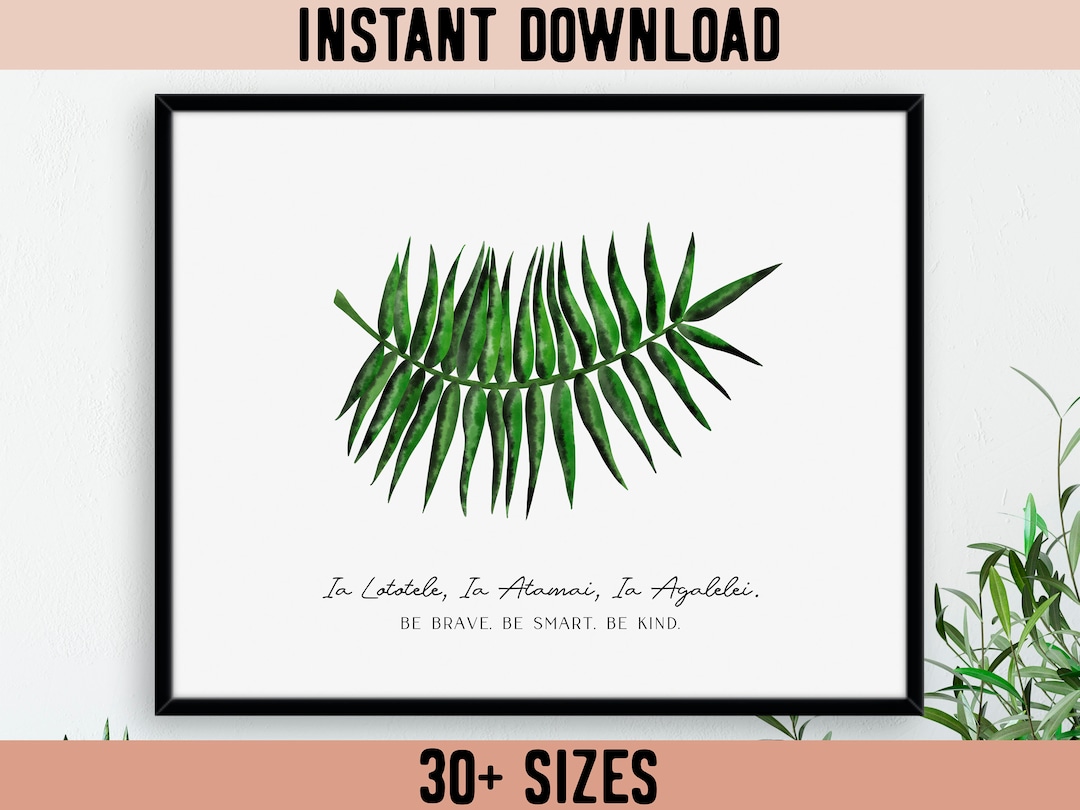 Digital Samoa Ia Lototele, Ia Atamai, Ia Agalelei (be Brave, Be Smart ...