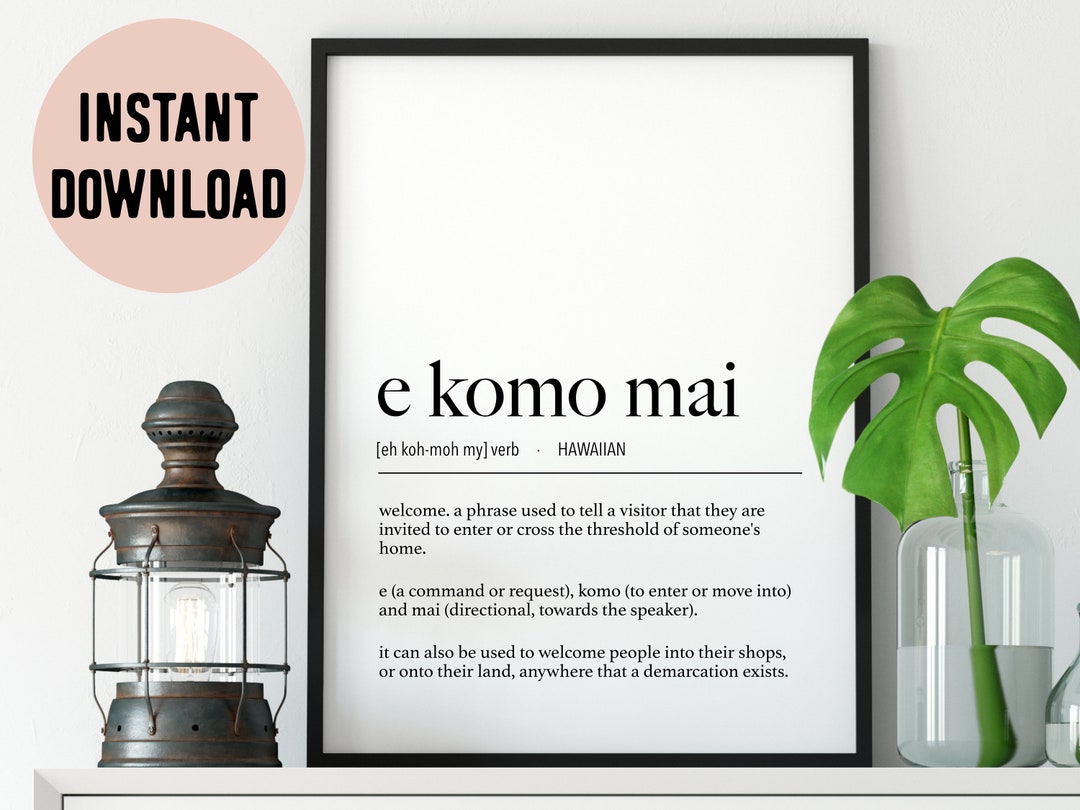 Hawaii E Komo Mai welcome Definition Digital Print - Etsy