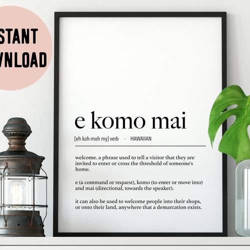 Hawaii E Komo Mai welcome Definition Digital Print - Etsy