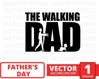 The Walking Dad Svg - Etsy