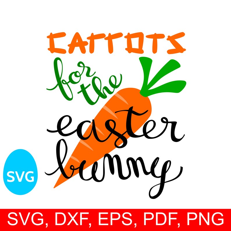 Carrots for the Easter Bunny SVG File for Cricut and - Etsy