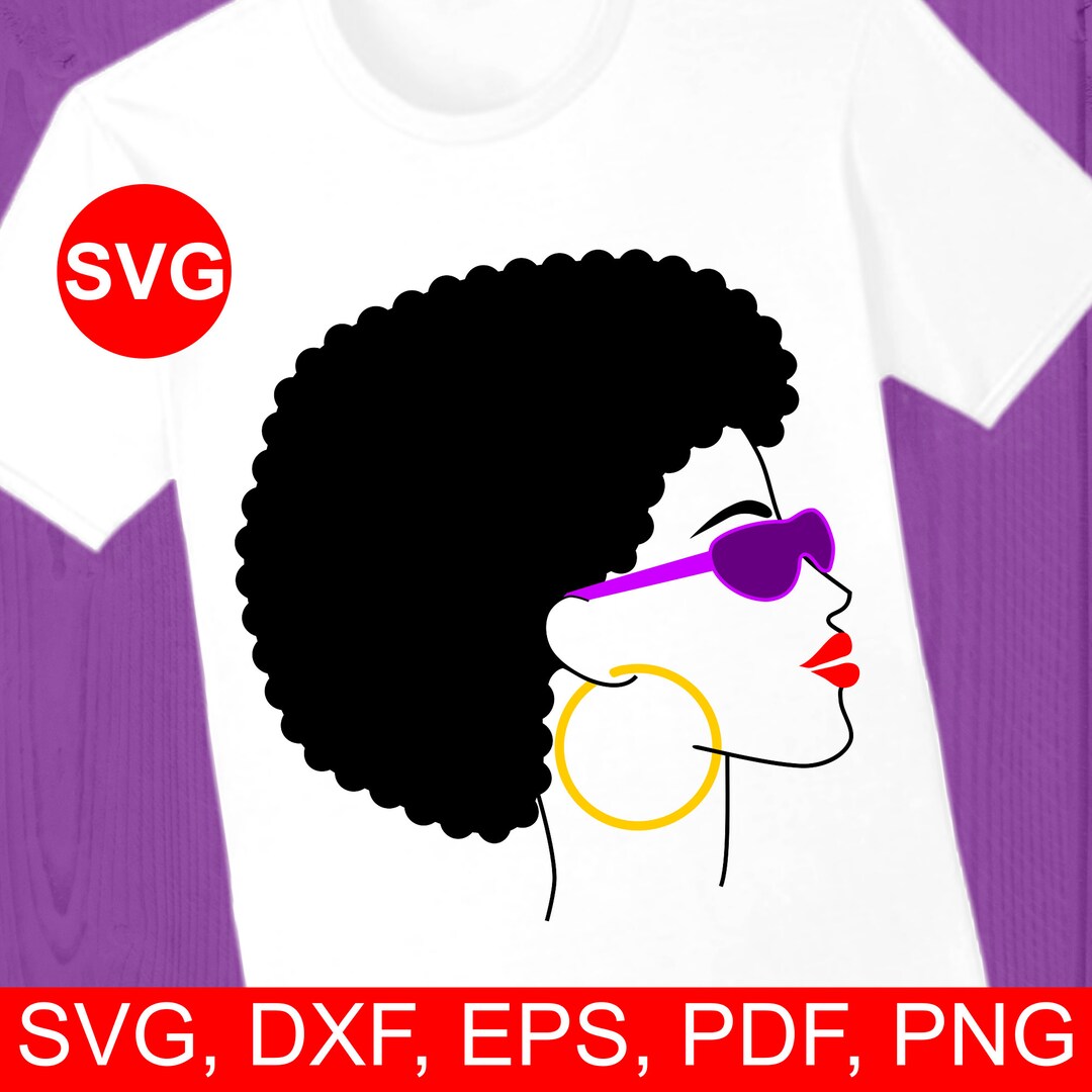 Afro Woman SVG File With Shades, Hoop Earring and Lipstick, Afro Lady ...