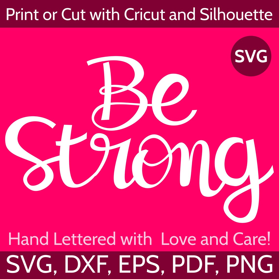 Be Strong SVG Files for Cricut and Silhouette Hand Lettered - Etsy