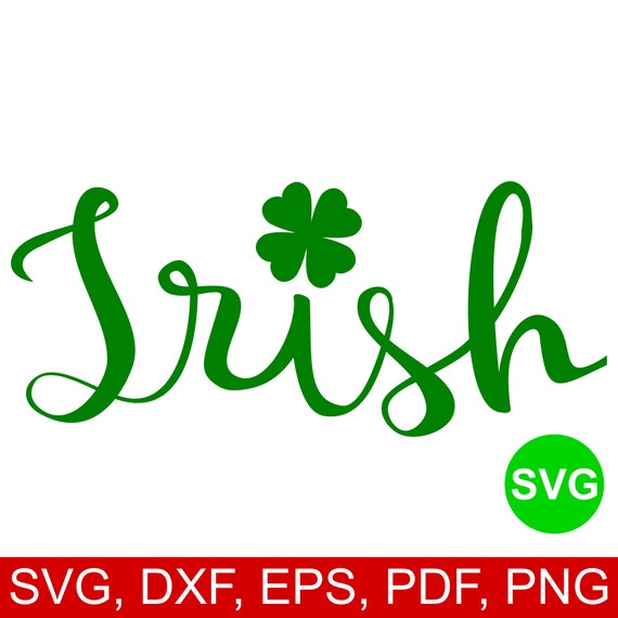 Irish SVG file Irish DXF Irish Clipart Irish Printable | Etsy