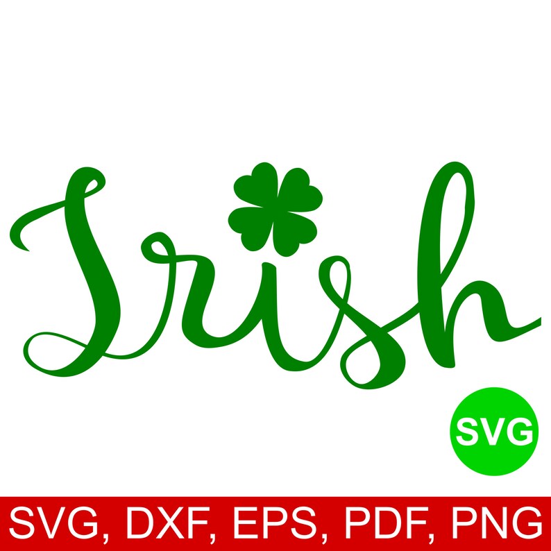 Irish SVG file Irish DXF Irish Clipart Irish Printable | Etsy