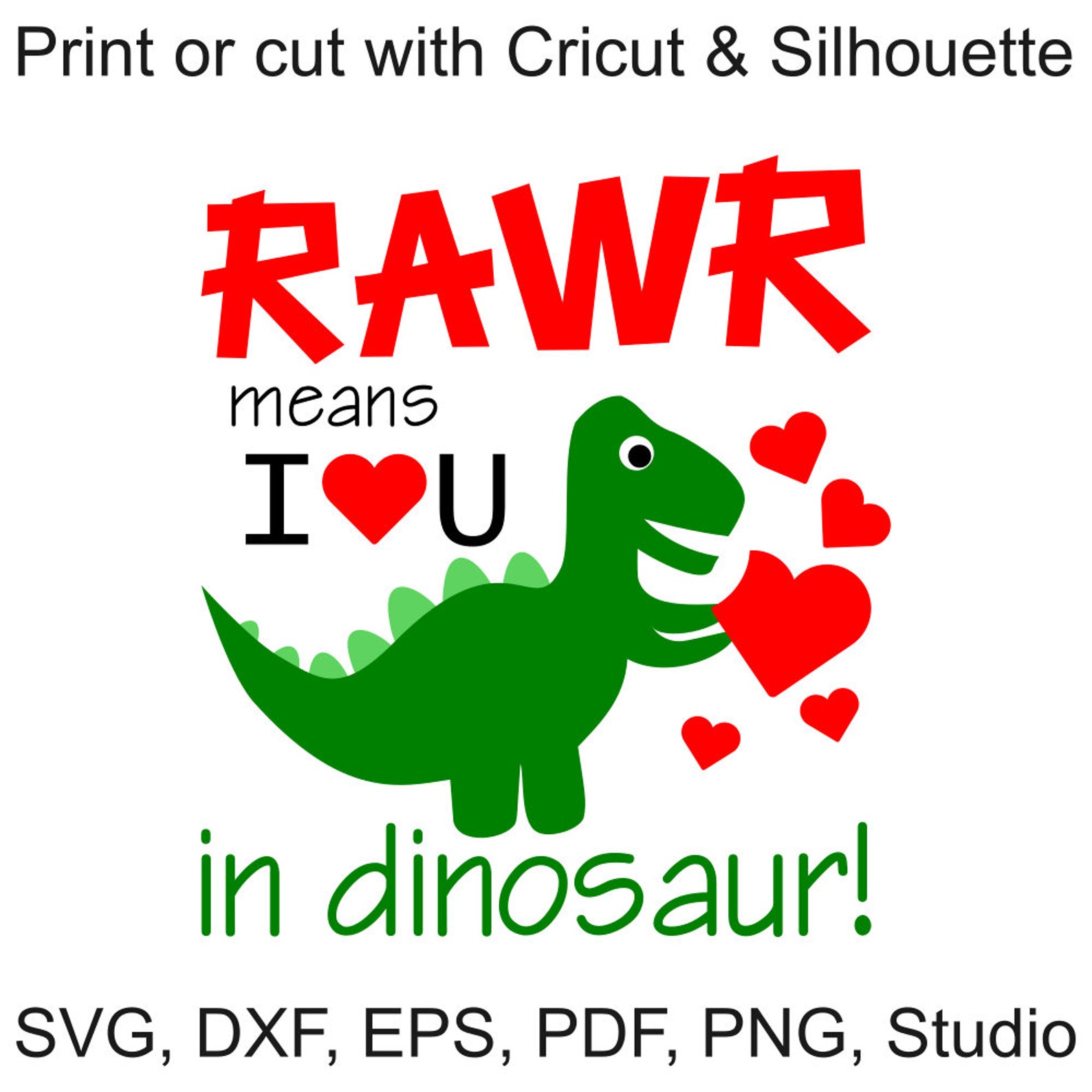 Valentine SVG Rawr Means I Love You in Dinosaur SVG File for - Etsy