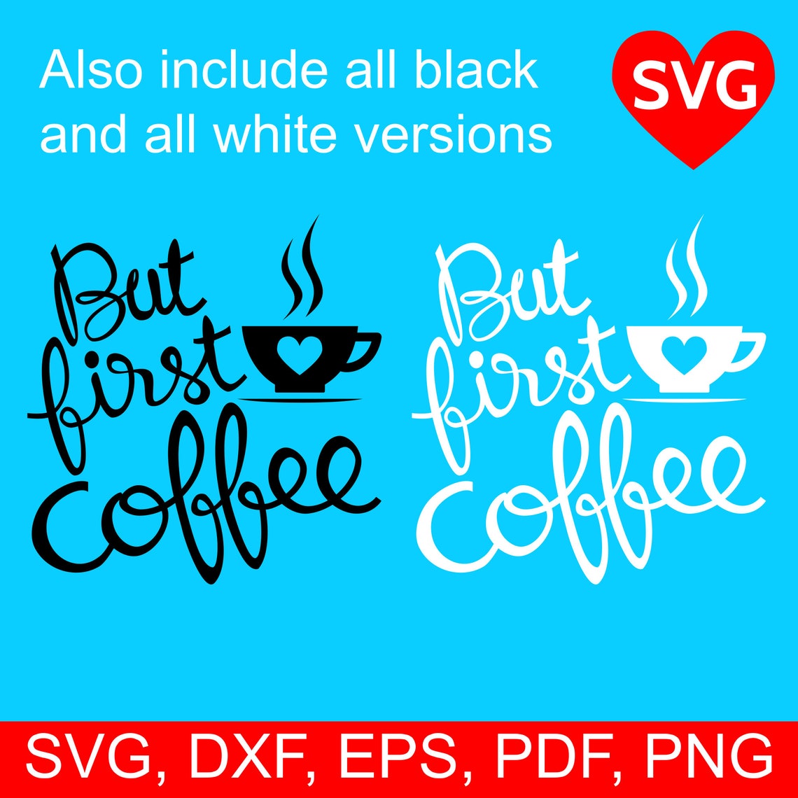 But First Coffee SVG File for Cricut and Silhouette Funny - Etsy