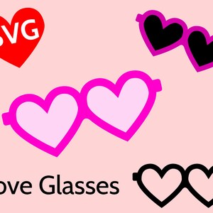 Love Glasses SVG, Valentine's Day SVG Cut File for Cricut & Silhouette ...