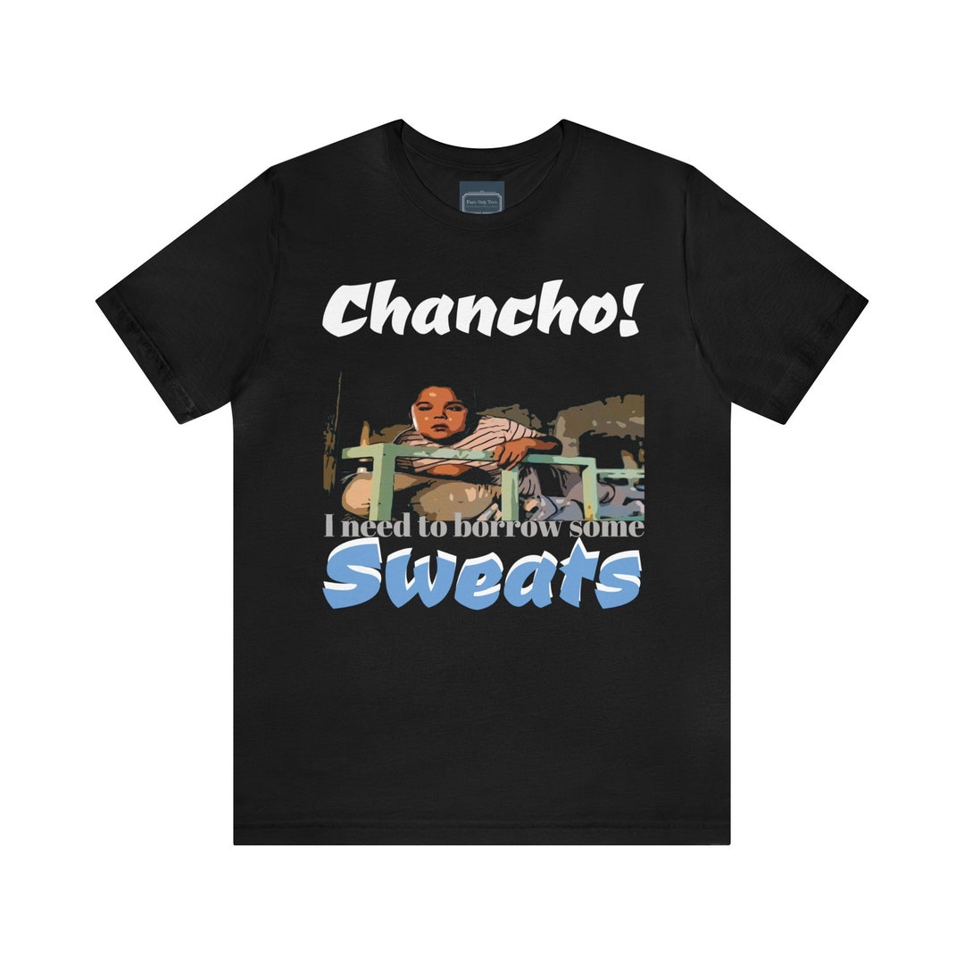 Unisex Jersey Short Sleeve Tee Nacho Libre Movie Quote ~chancho! I Need ...