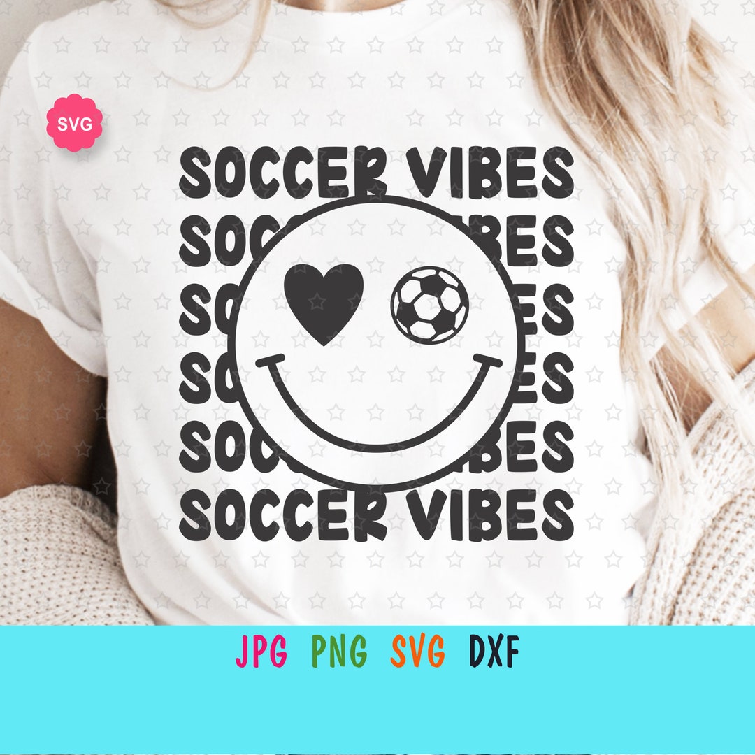 Soccer Vibes Svg, Soccer Season Svg, Game Day Svg, Sport Svg, Soccer ...