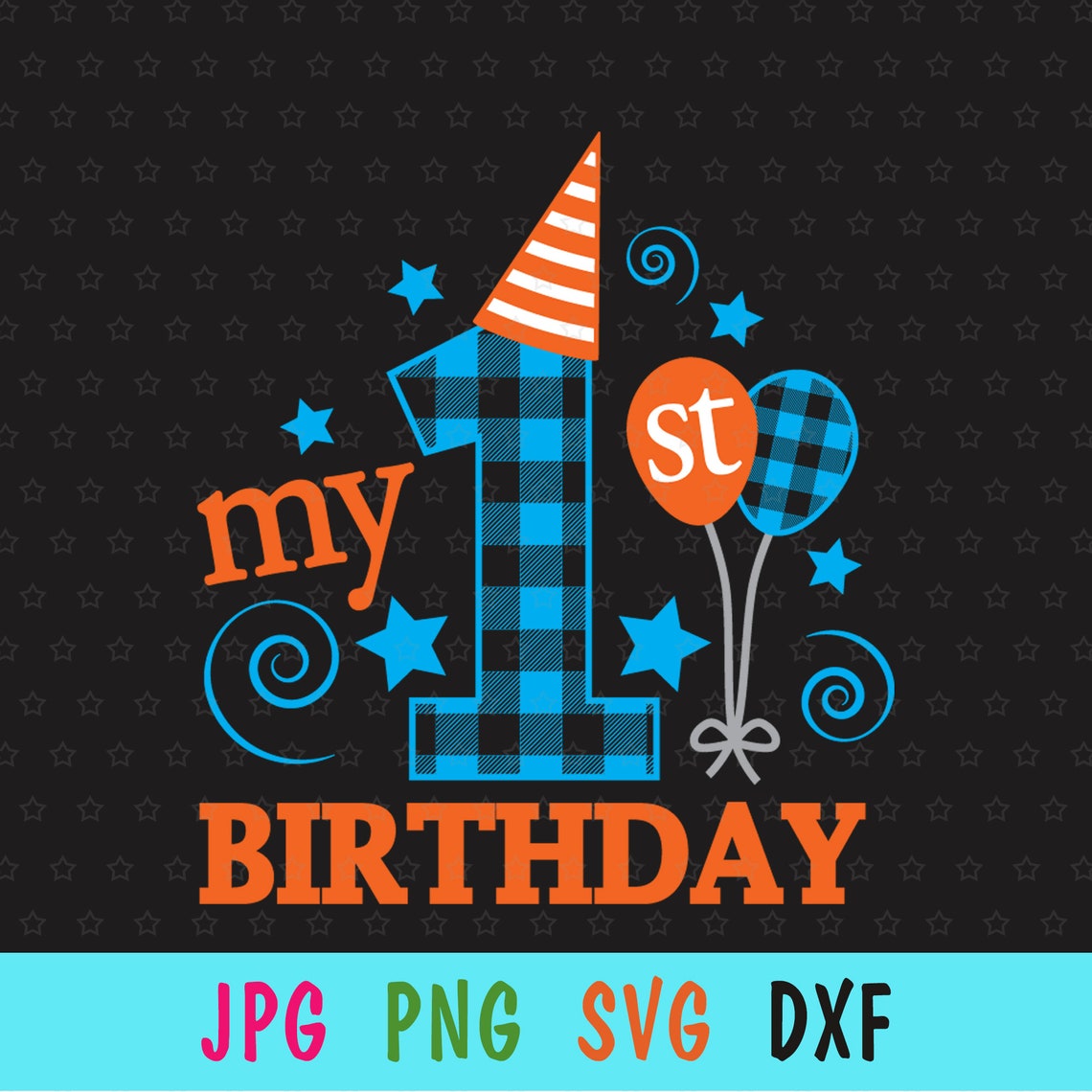 1st Birthday Boy SVG for Cricut, Baby Birthday Prints for T-shirt, My ...