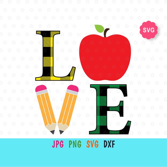 Love Teacher SVG for Cricut Back to School Print for T-shirt - Etsy