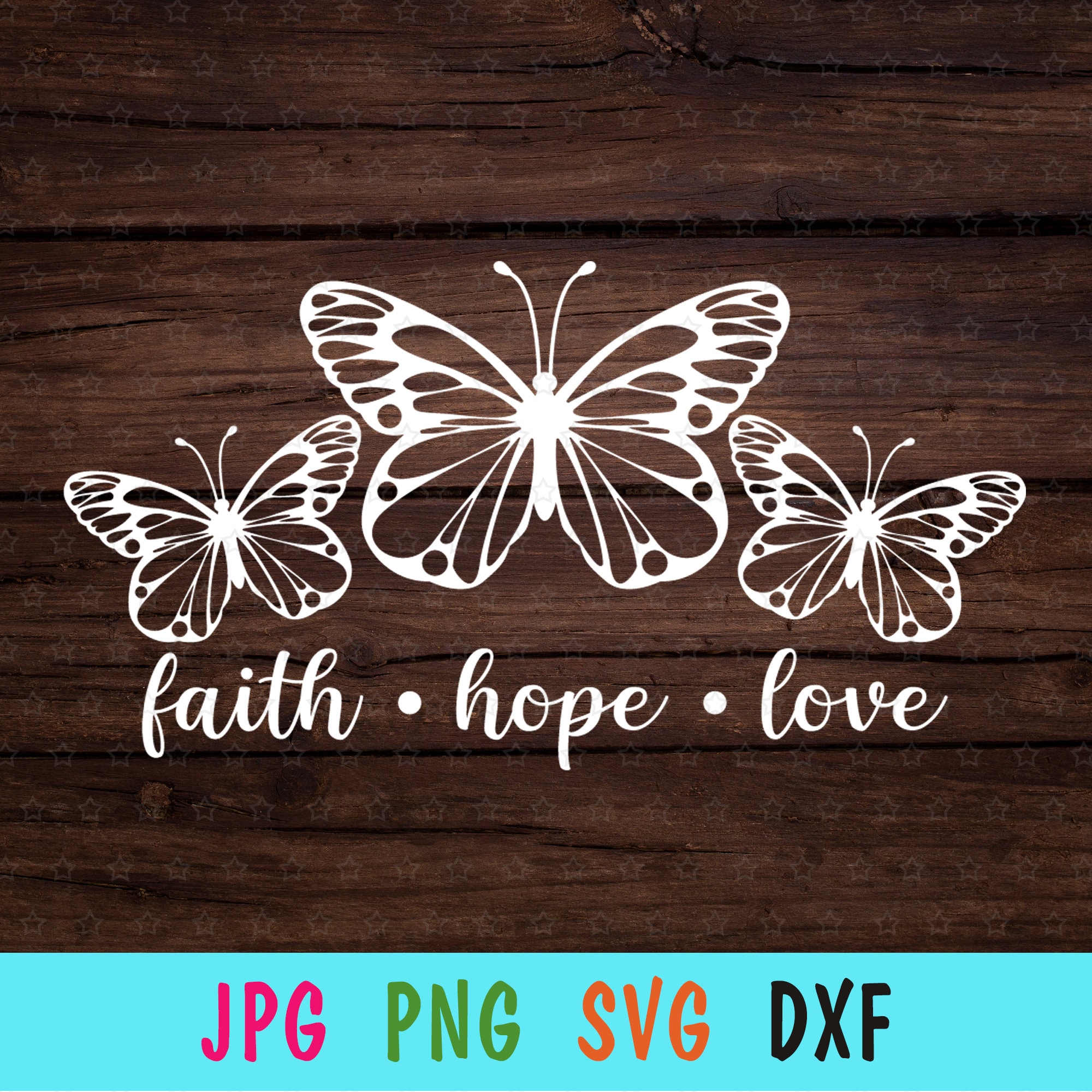 Butterfly Faith Hope Love SVG for cricut Religious silhouette | Etsy