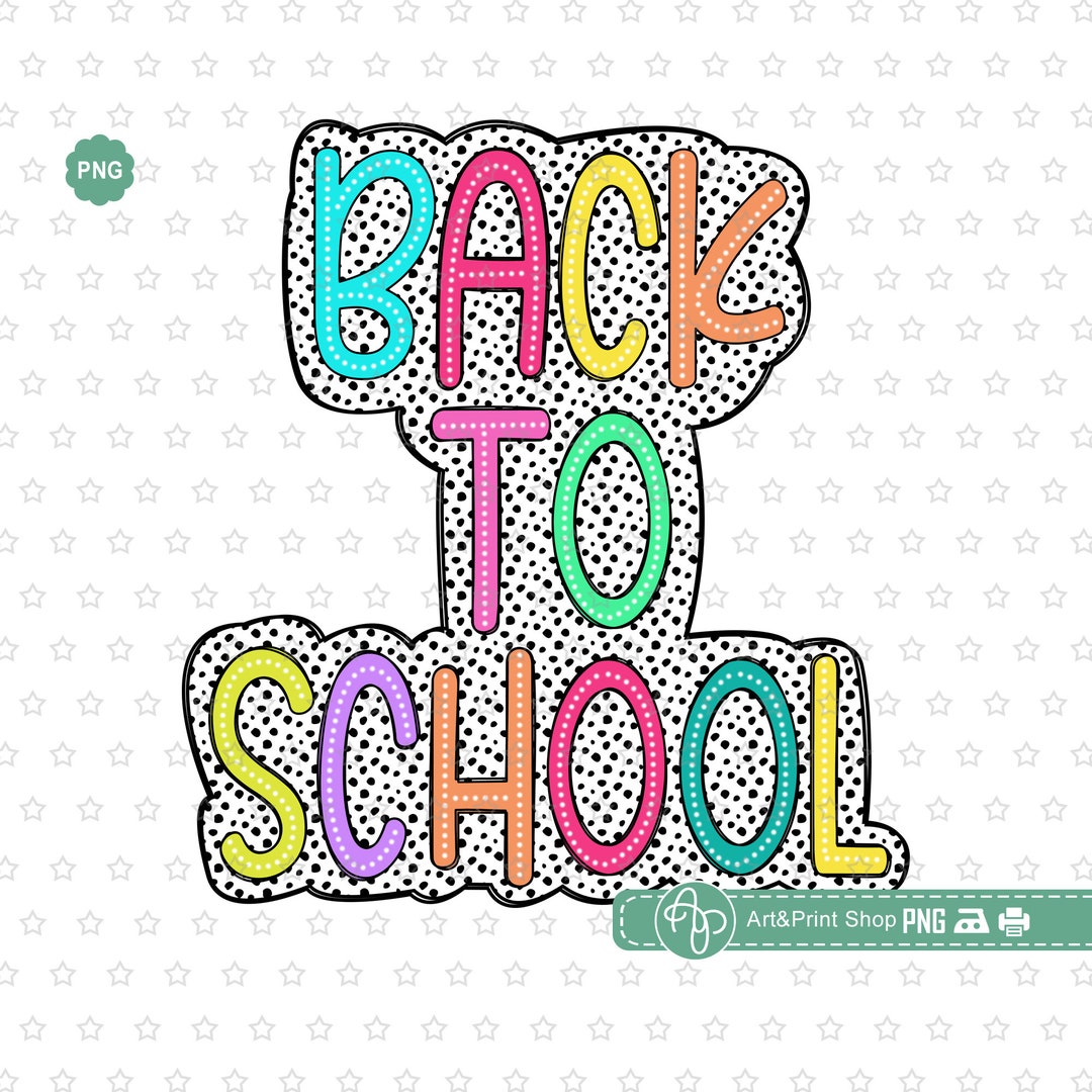 Back to School Png, Dalmatian Dots Png, Teacher Shirt Png, Bright ...