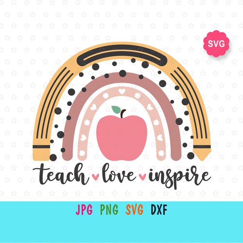 Boho Rainbow Teacher SVG Digital Teach Love Inspire - Etsy