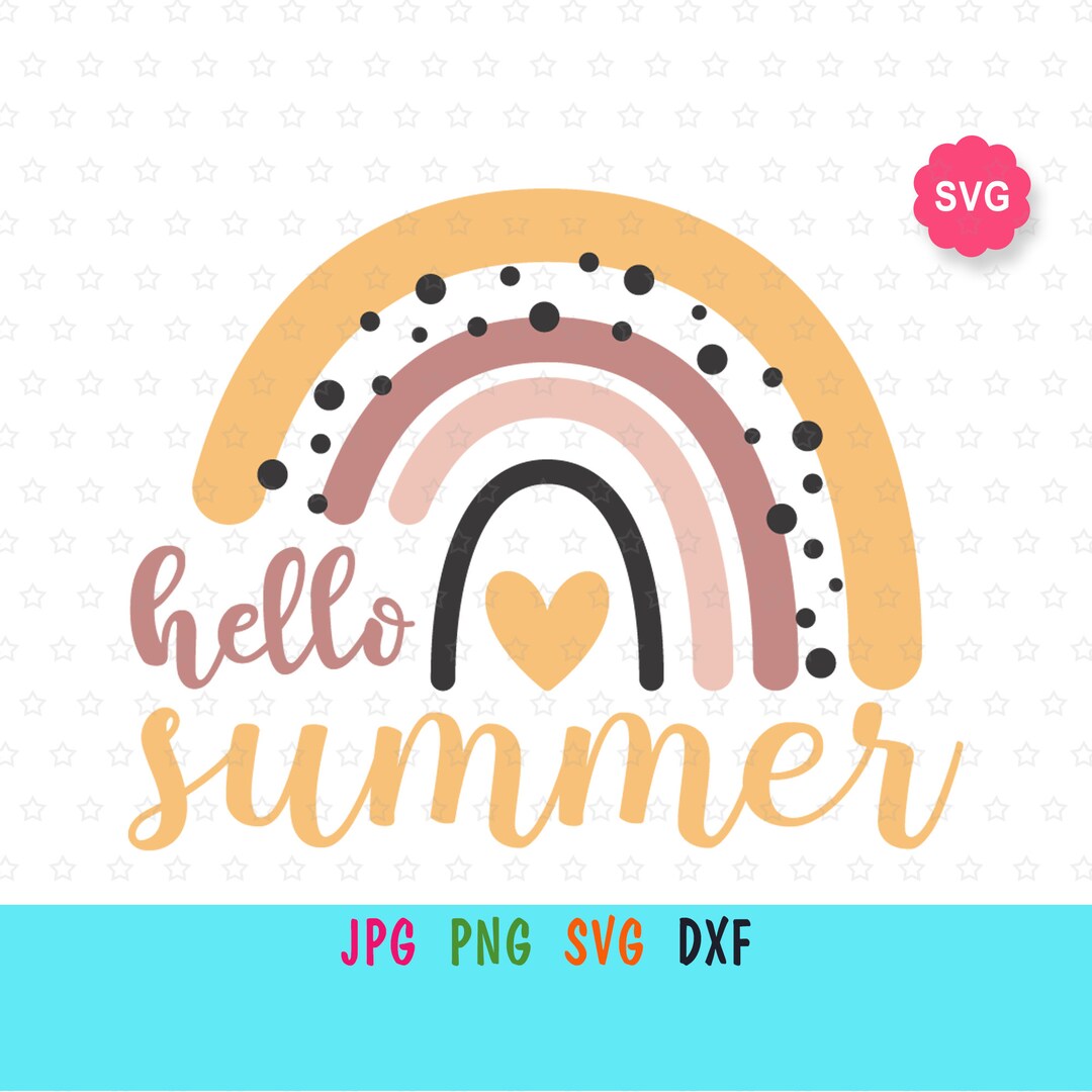 Rainbow Hello Summer SVG for Cricut, Boho Rainbow Print for T-shirt ...