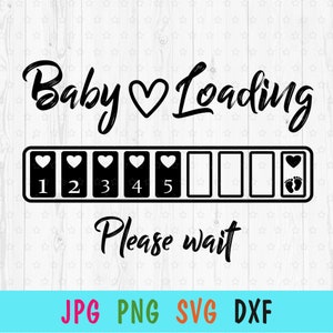 Baby Loading Svg for Cricut, Pregnancy Mom Print for T-shirt, Mom Life ...
