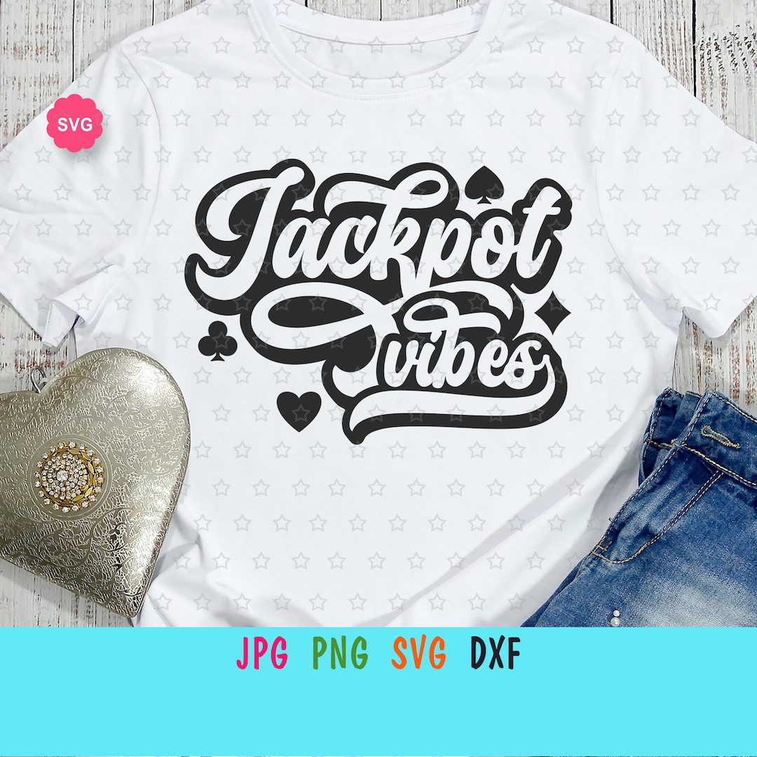 Jackpot Vibes Svg for Cricut, Playing Card Svg, Winner Mode Svg, Casino ...