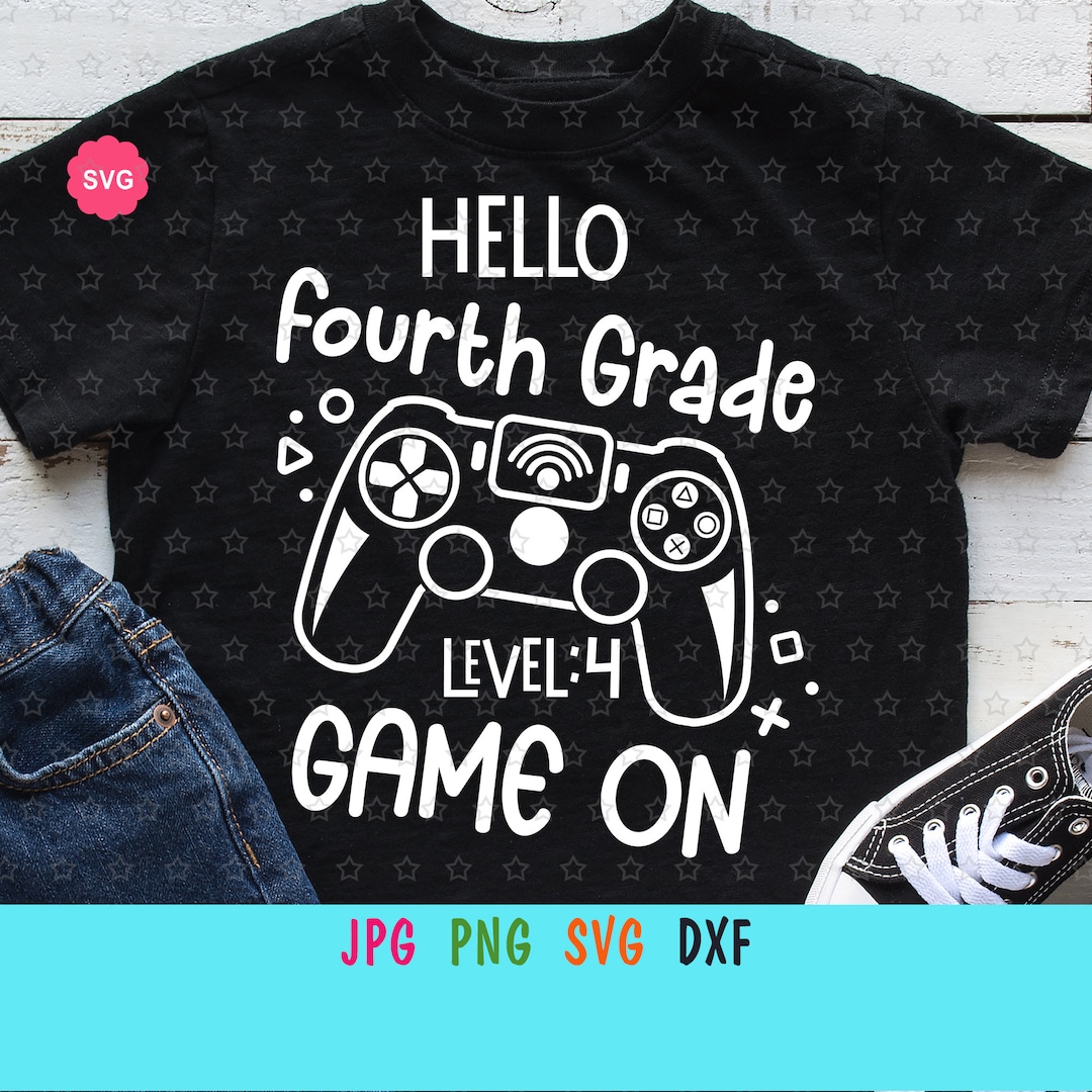 Hello Fourth Grade Svg for Cricut, Back to School Svg, Level Four Svg ...