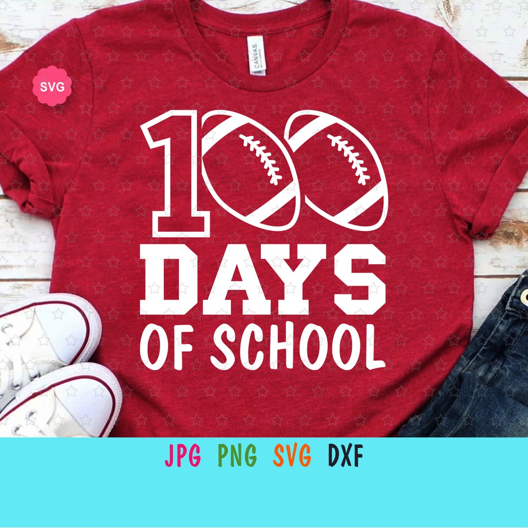 Football 100 Days of School Svg for Cricut, Football Fan Print for T ...