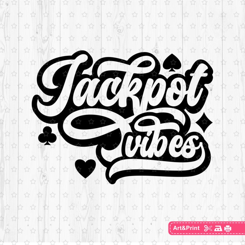 Jackpot Vibes Svg for Cricut Playing Card Svg Winner Mode - Etsy