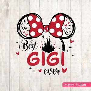 Mouse Best Gigi Ever Svg for Cricut, Mothers Day Print for T-shirt ...