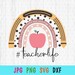 Teacher Life Svg for Cricut, Rainbow Print for T-shirt, Back to School ...