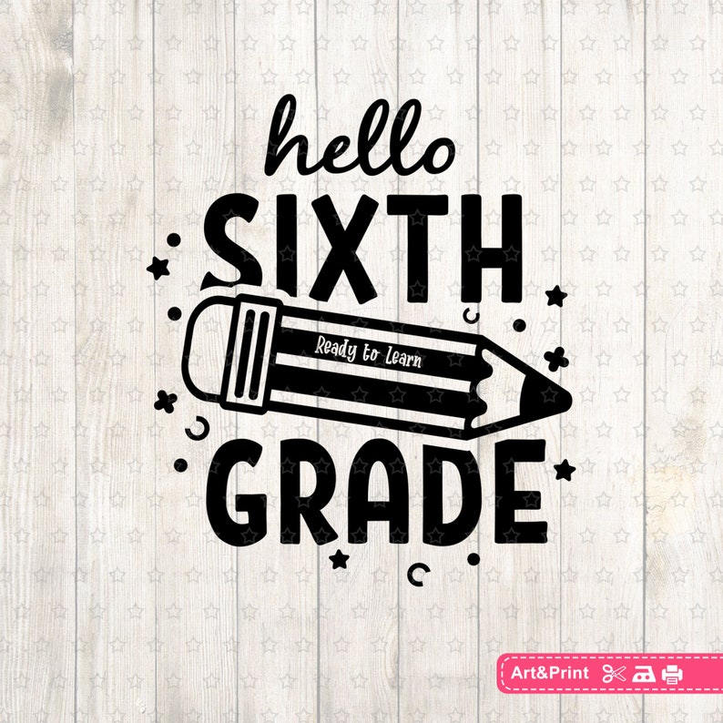 Hello Sixth Grade Pencil Svg for Cricut Back to School Svg - Etsy