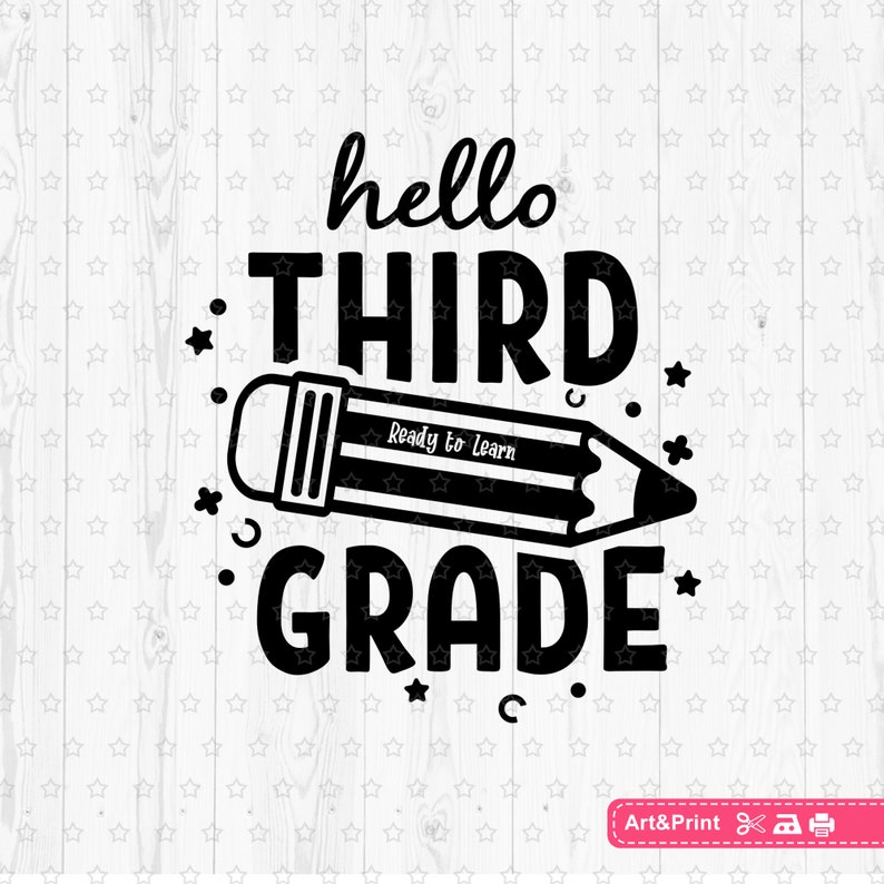 Hello Third Grade Pencil Svg for Cricut, Back to School Svg, Teacher ...