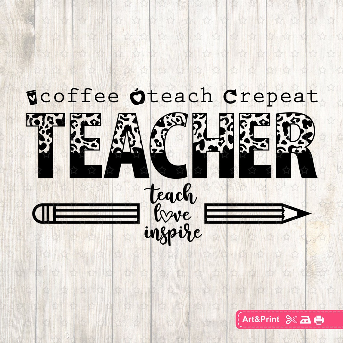 Teacher Leopard Svg for Cricut Coffee Teach Repeat Svg Back - Etsy