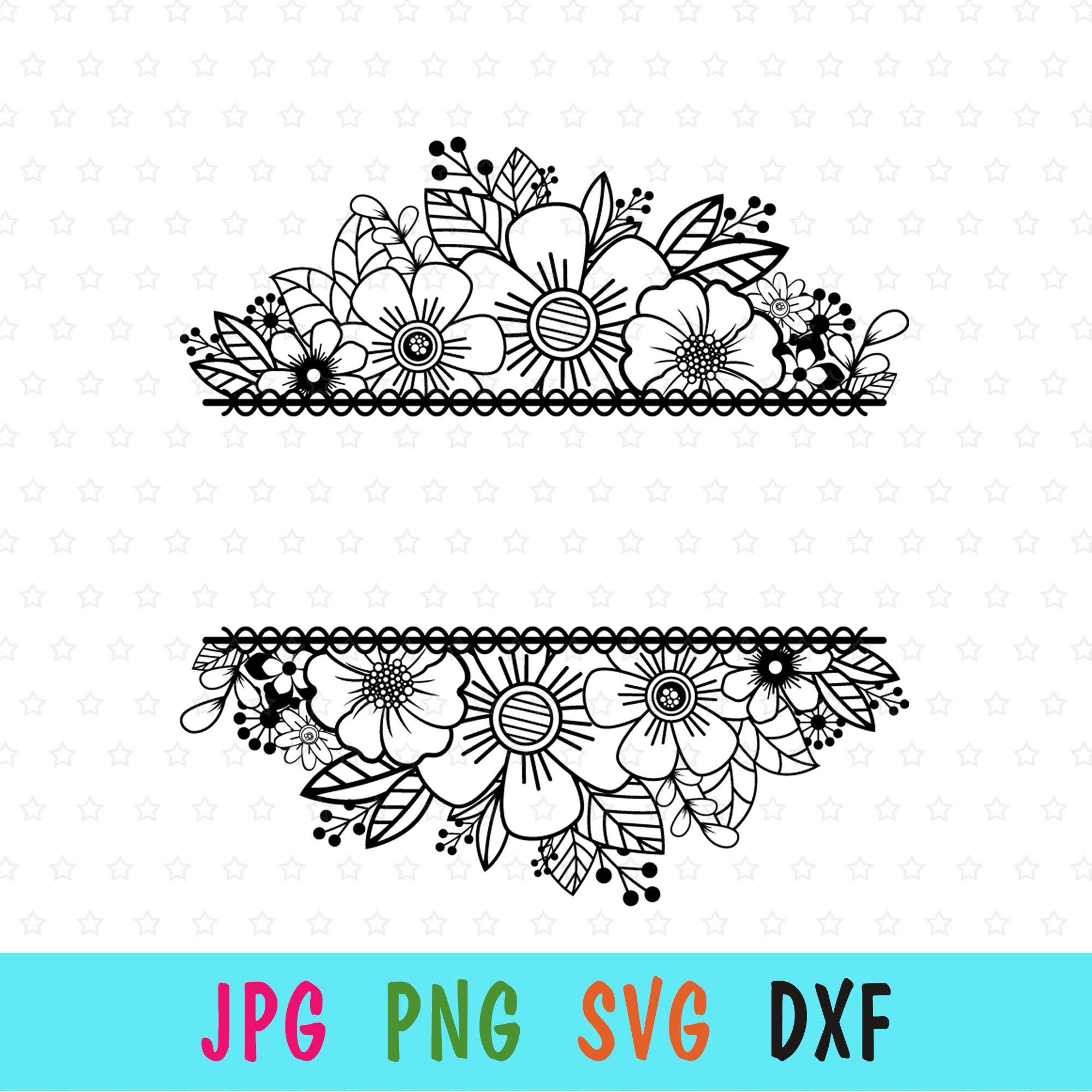 Split Flower Border Svg For Cricut Floral Monogram Print For Etsy