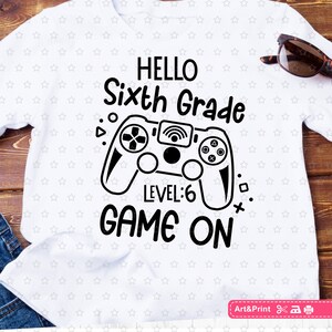 Hello Sixth Grade Svg for Cricut, Back to School Svg, Level Six Svg ...