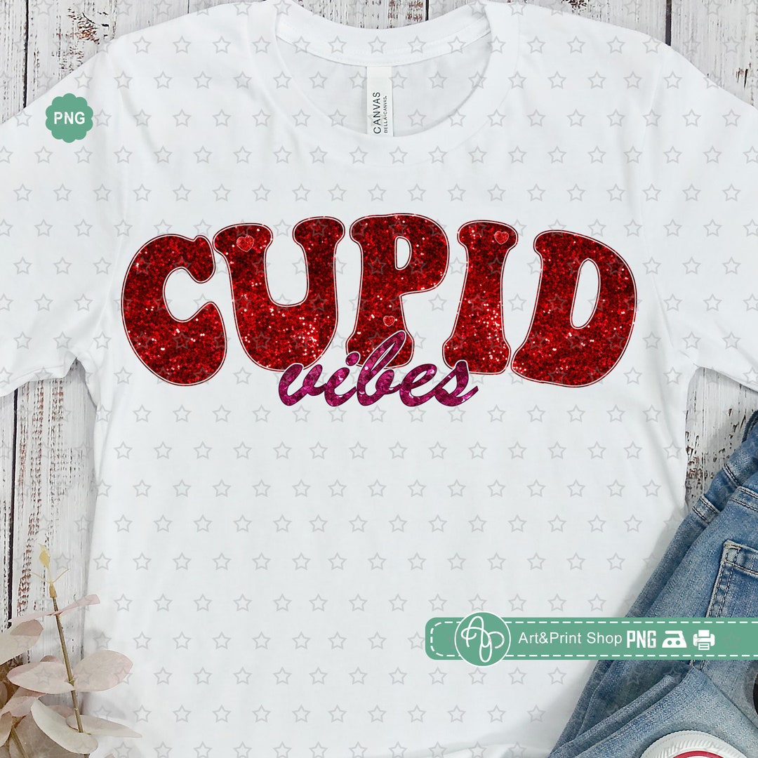 Cupid Vibes Glitter Png, Valentines Day Sublimation, Heart Png, Love ...