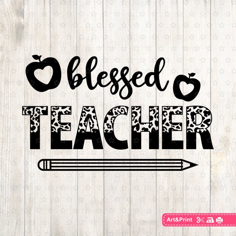 Blessed Teacher Leopard Svg for Cricut, Teacher Shirt Svg, Back to ...