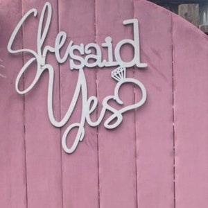 She Said Yes Wood Sign / Bridal Shower, Engagement Sign,/ Bride ...