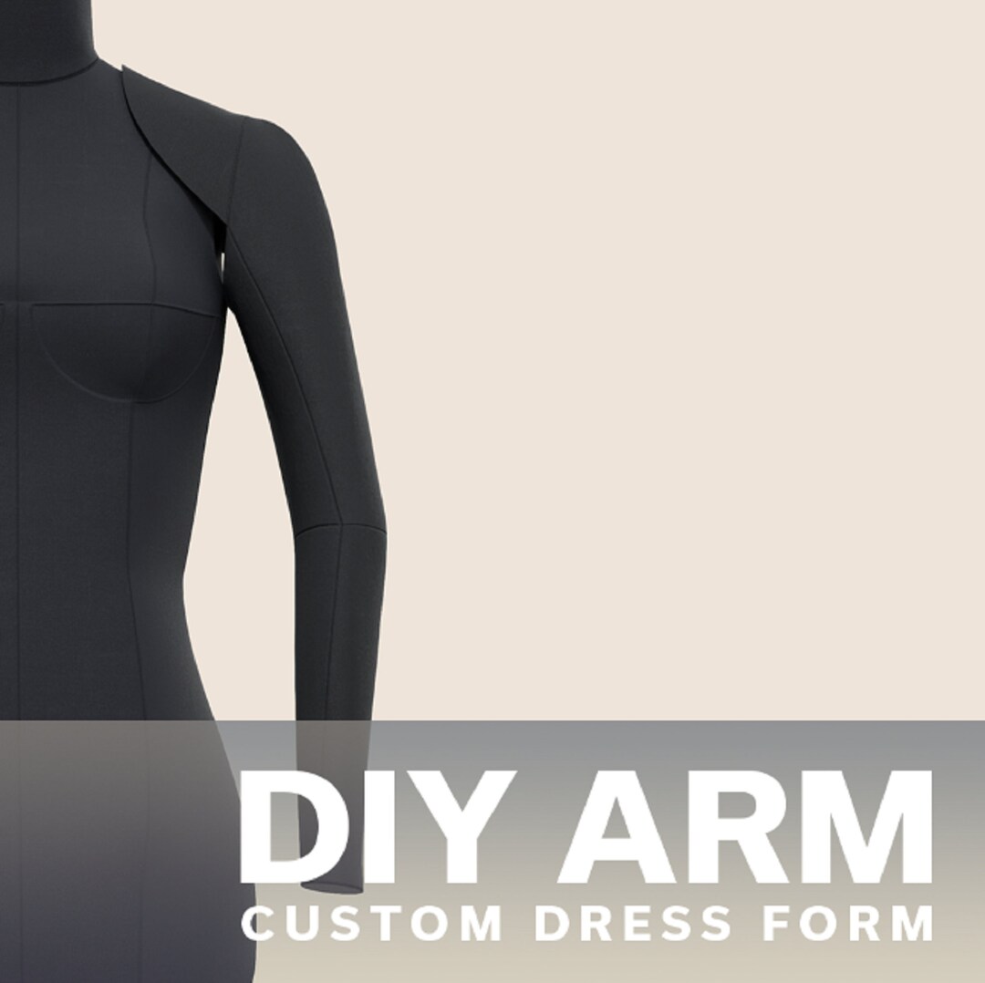 Custom Made-to-measure DIY ARM Form Mannequin Sewing Pattern (PDF) With ...